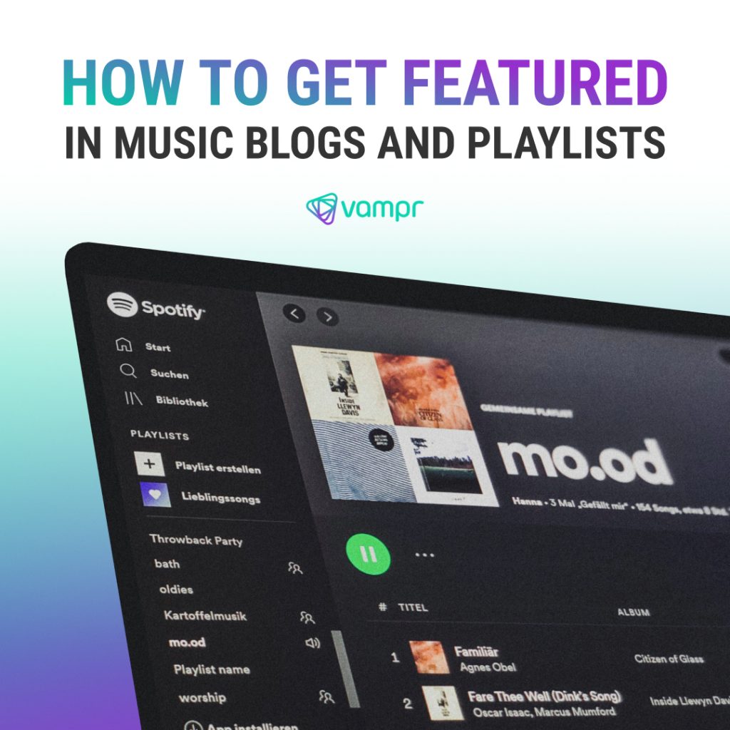 How to Get Featured in Music Blogs and Playlists - Vampr
