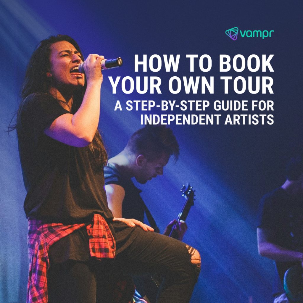 How to Book Your Own Tour: A Step-by-Step Guide for Independent Artists
