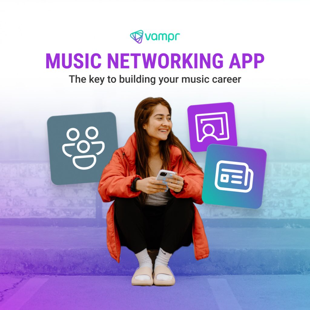 Vampr: The Music Networking App That Builds Your Music Career